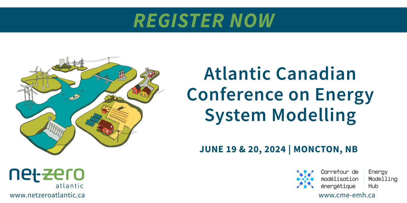 Atlantic Canadian Conference on Energy System Modelling | Net Zero Atlantic